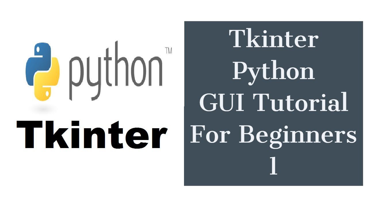 Learn Python With Tkinter Python Gui Tutorial For Beginners