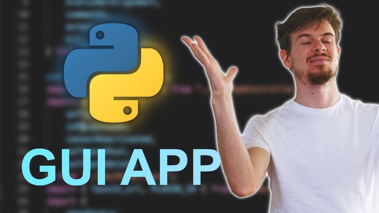 Learn Python With Build A Python Gui App Tutorial Video